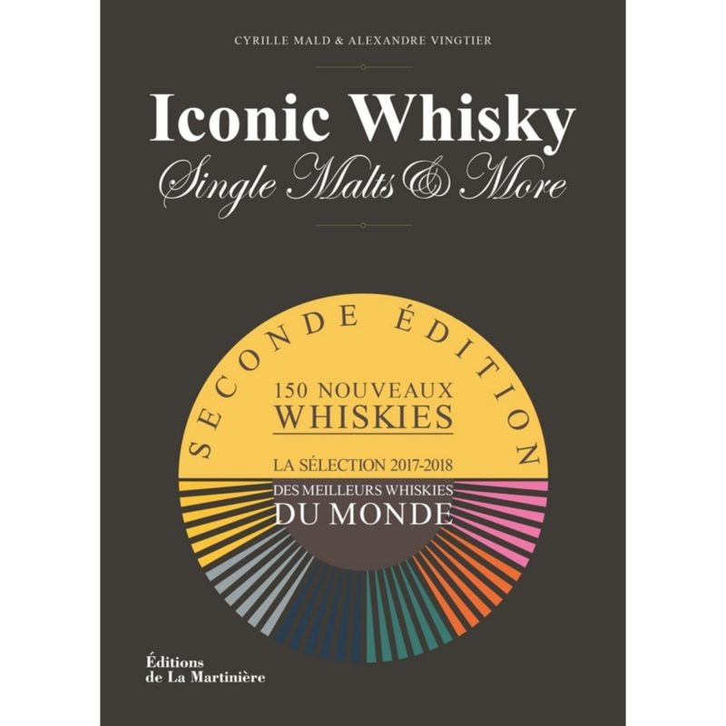 Livre Iconic Whisky par Cyrille Mald et Alexandre Vingtier